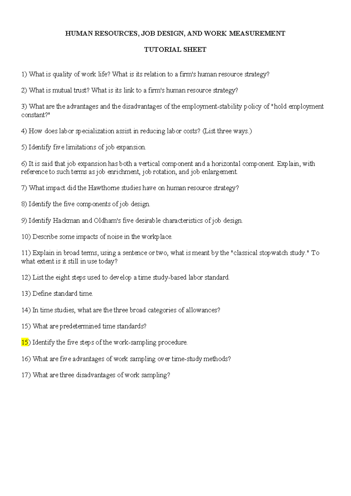 Work Measurements Tutorial Sheet 8 - HUMAN RESOURCES, JOB DESIGN, AND ...