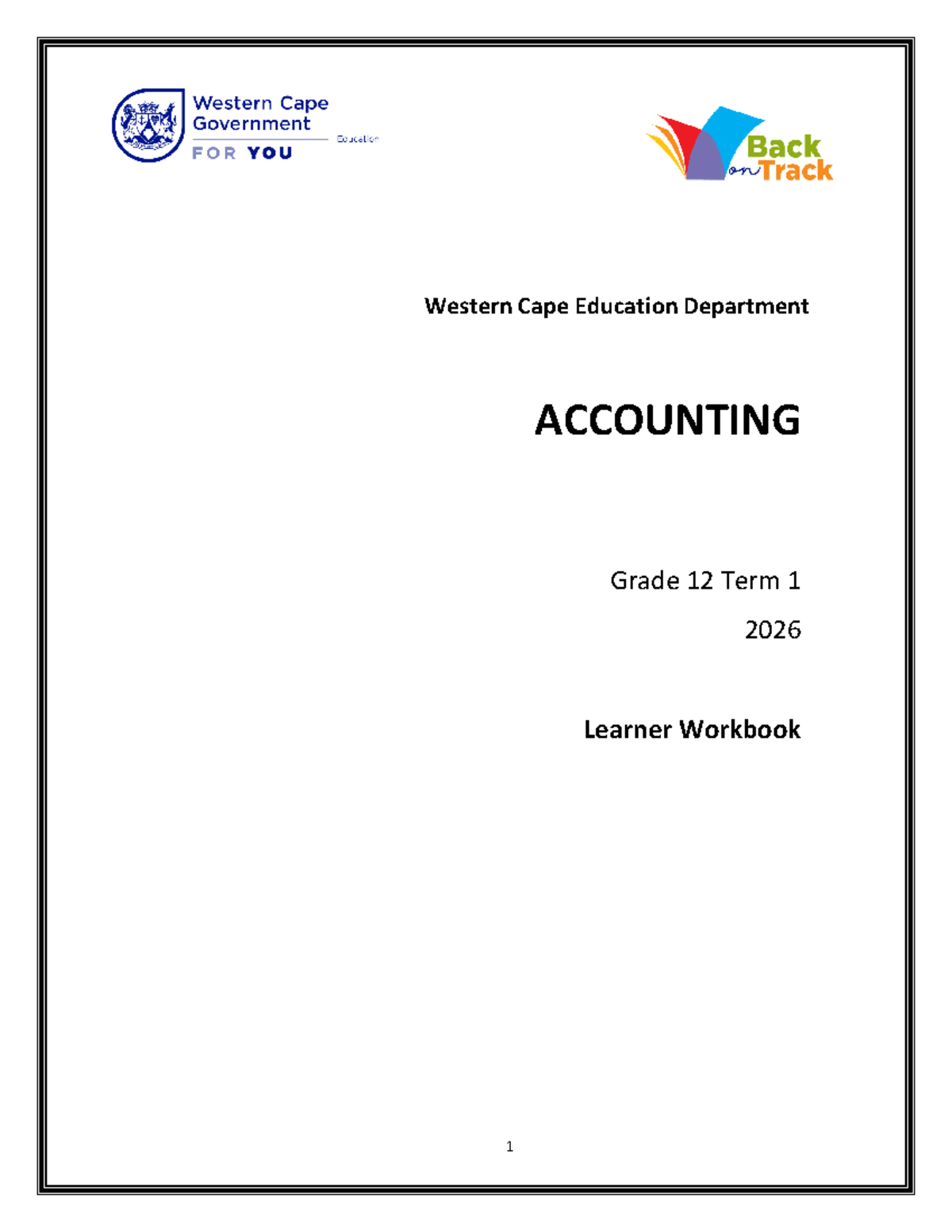 Grade 12 ACCOUNTING Term 1 2026 Learner Workbook: Financial Statements ...