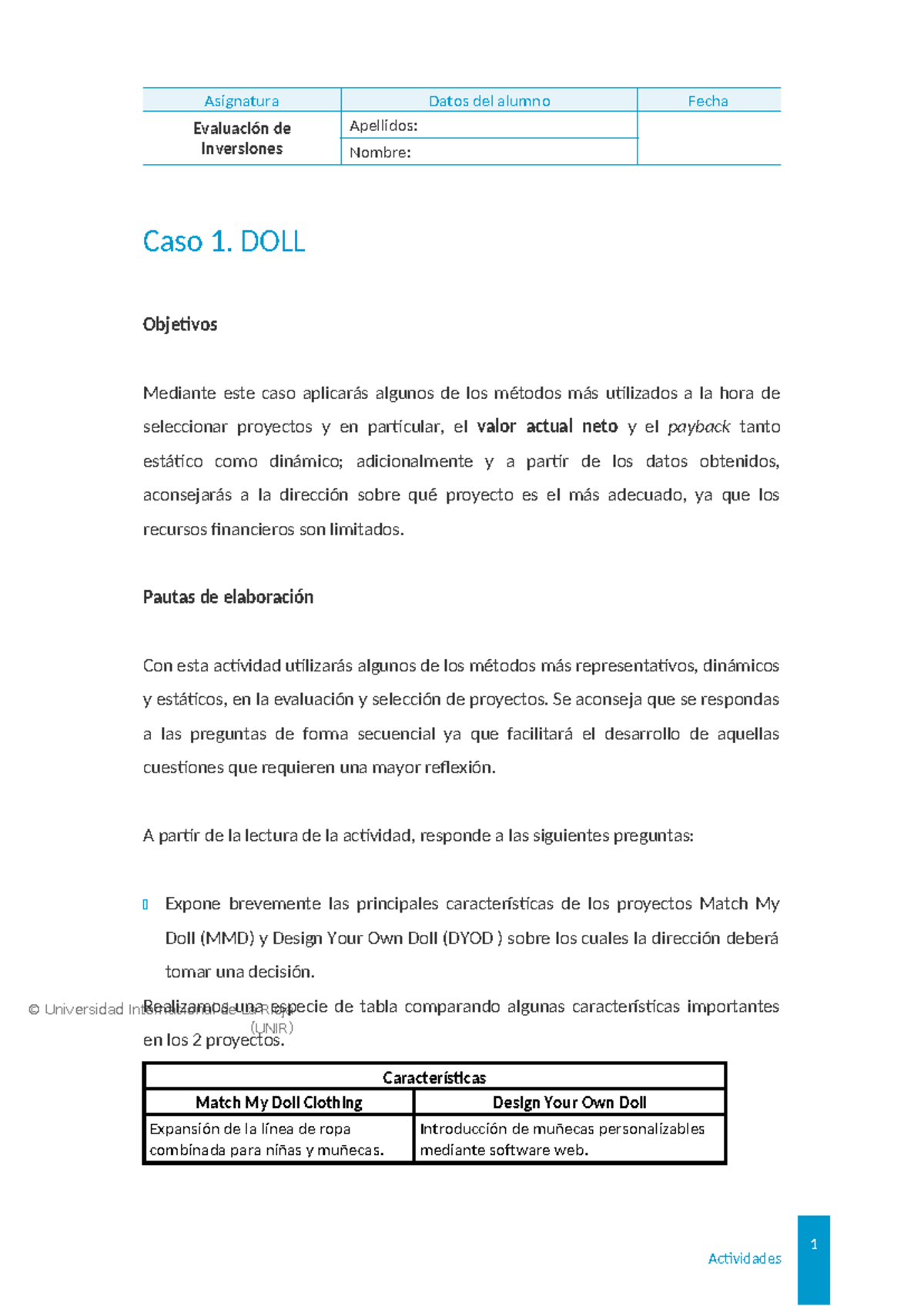 Evaluación de Inversiones: Caso 1 - Análisis de Proyectos MMD y DYOD ...