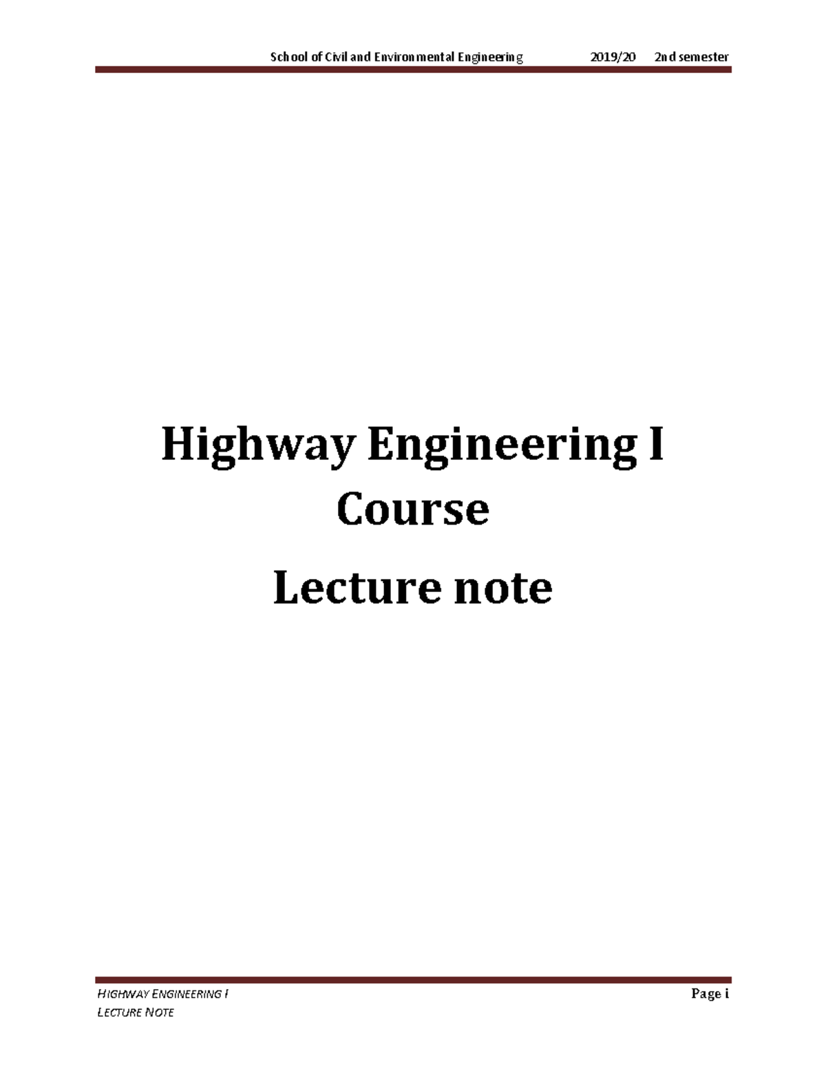 Highway Engineering I - Comprehensive Lecture Notes and Insights - Studocu