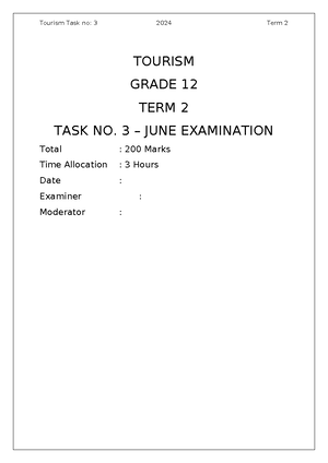 Tourism JUNE 2024 MEMO GR 12 ( Final 14 - NSC – Marking Guidelines MARKS: 200 This memorandum ...