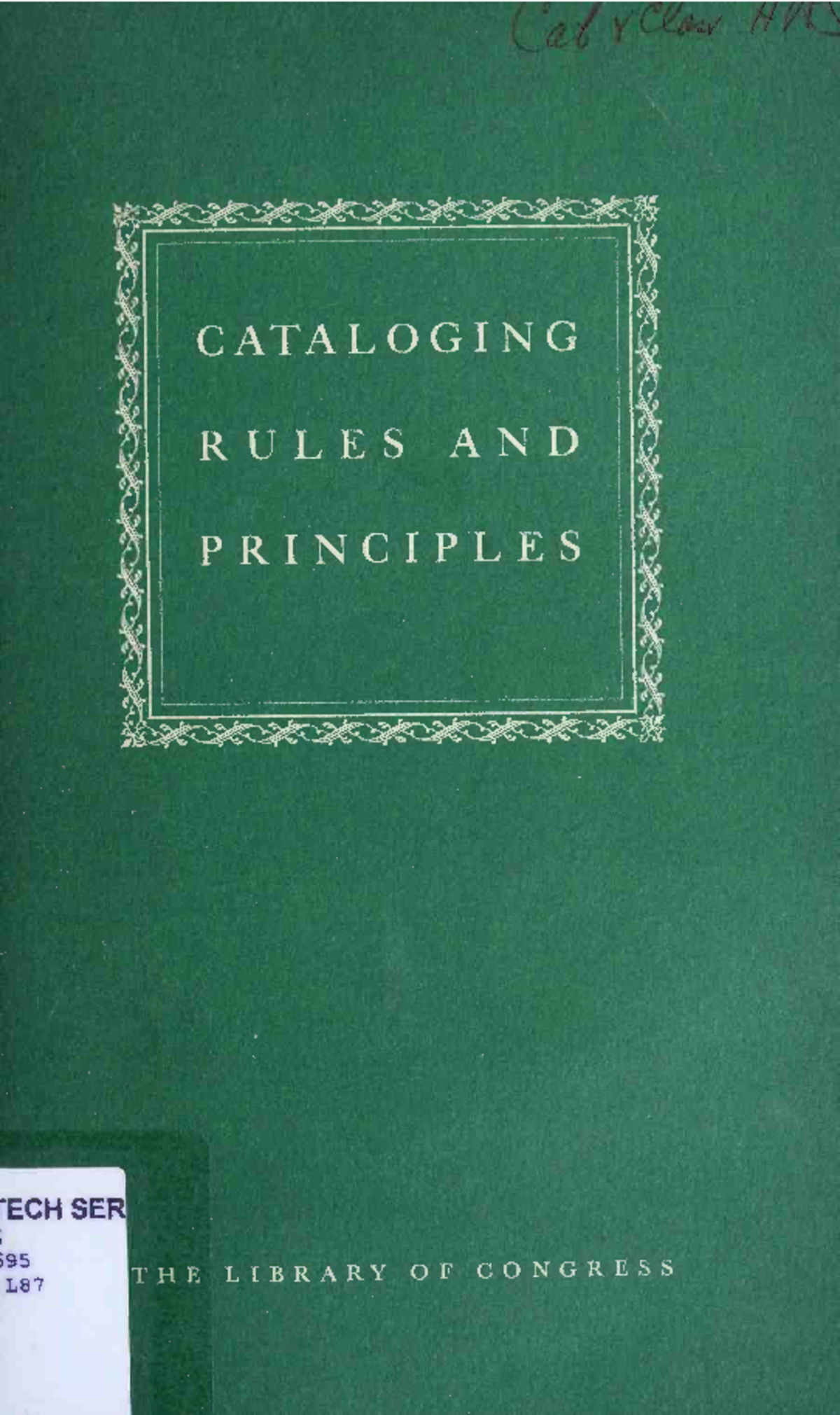 Cataloguing Rules & Principles - L. C. Card 53- Contents Page Foreword ...