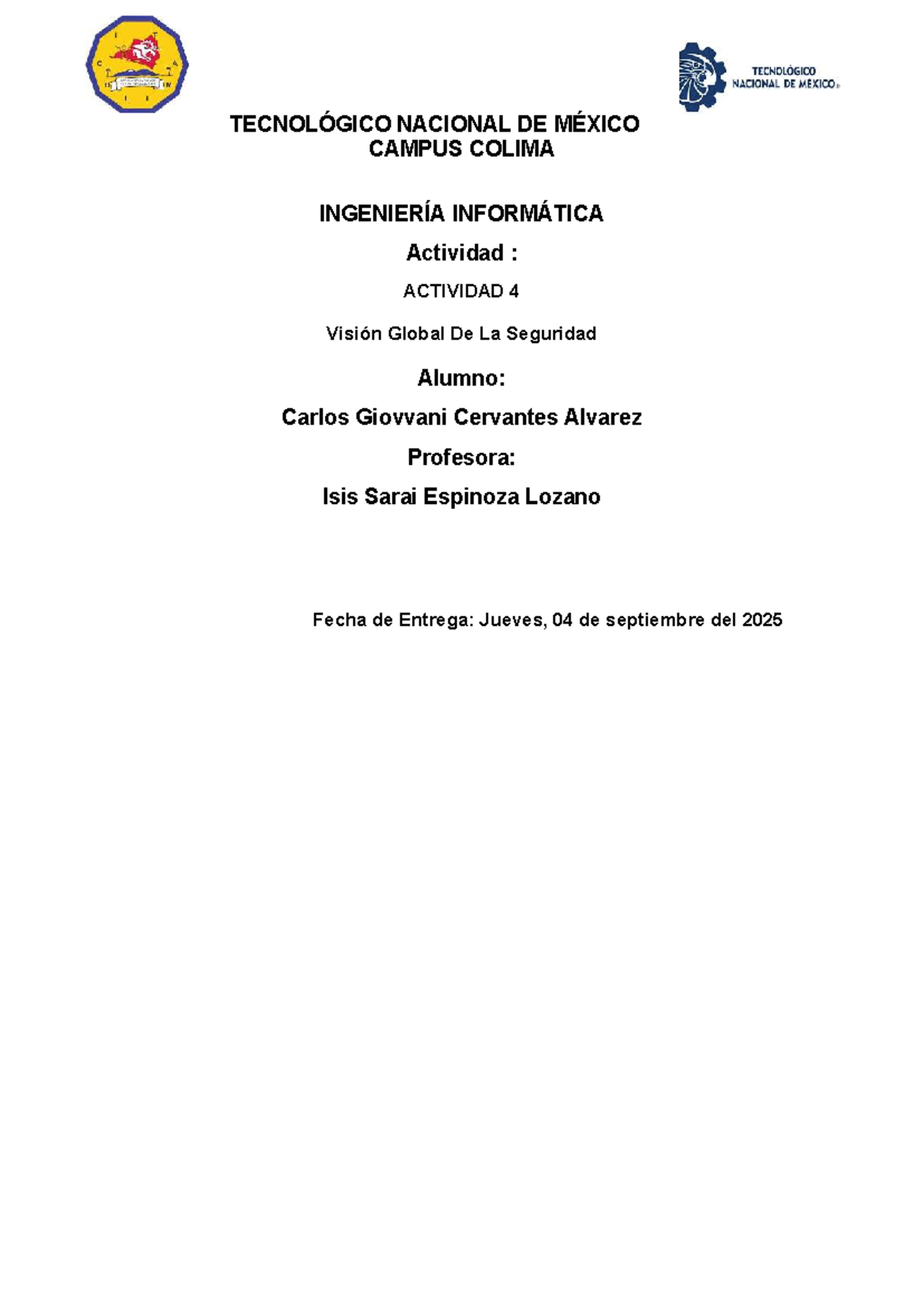 Actividad 4: Visión Global de la Seguridad Informática - TECNOLÓGICO ...