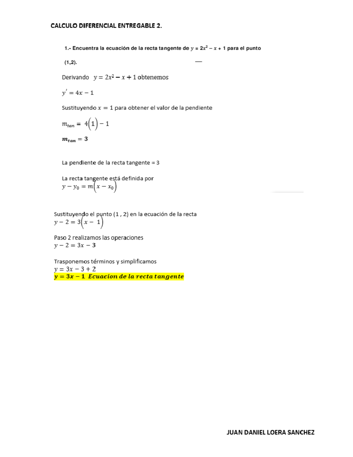 Entregable 2. Calculo Diferencial JDLS O - CALCULO DIFERENCIAL ENTREGABLE 2. Encuentra la ...