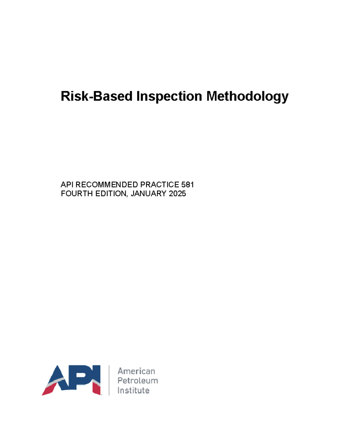 API Recommended Practice 581: Risk-Based Inspection Methodology ...