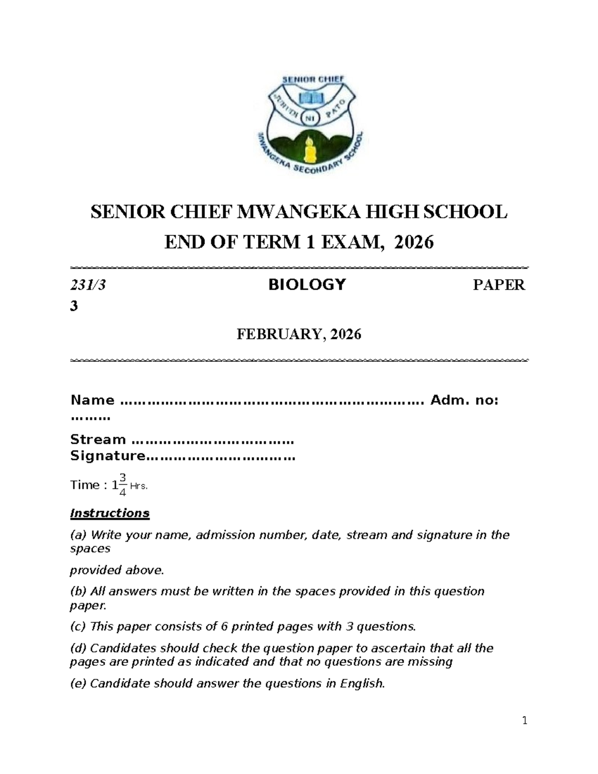 SENIOR CHIEF MWANGEKA HIGH SCHOOL BIOLOGY END OF TERM 1 EXAM 2026 - Studocu