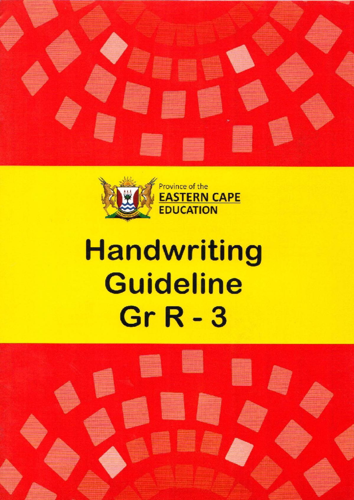 Handwriting Guidelines for Grades R to 3: A Teacher's Manual - Studocu