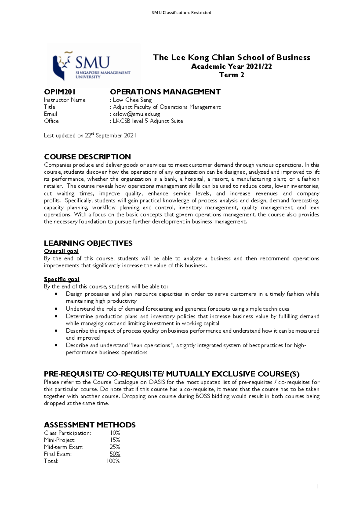 OPIM201 LOW CHEE SENG - COURSE OUTLINE FOR AY22/23: subject to changes ...