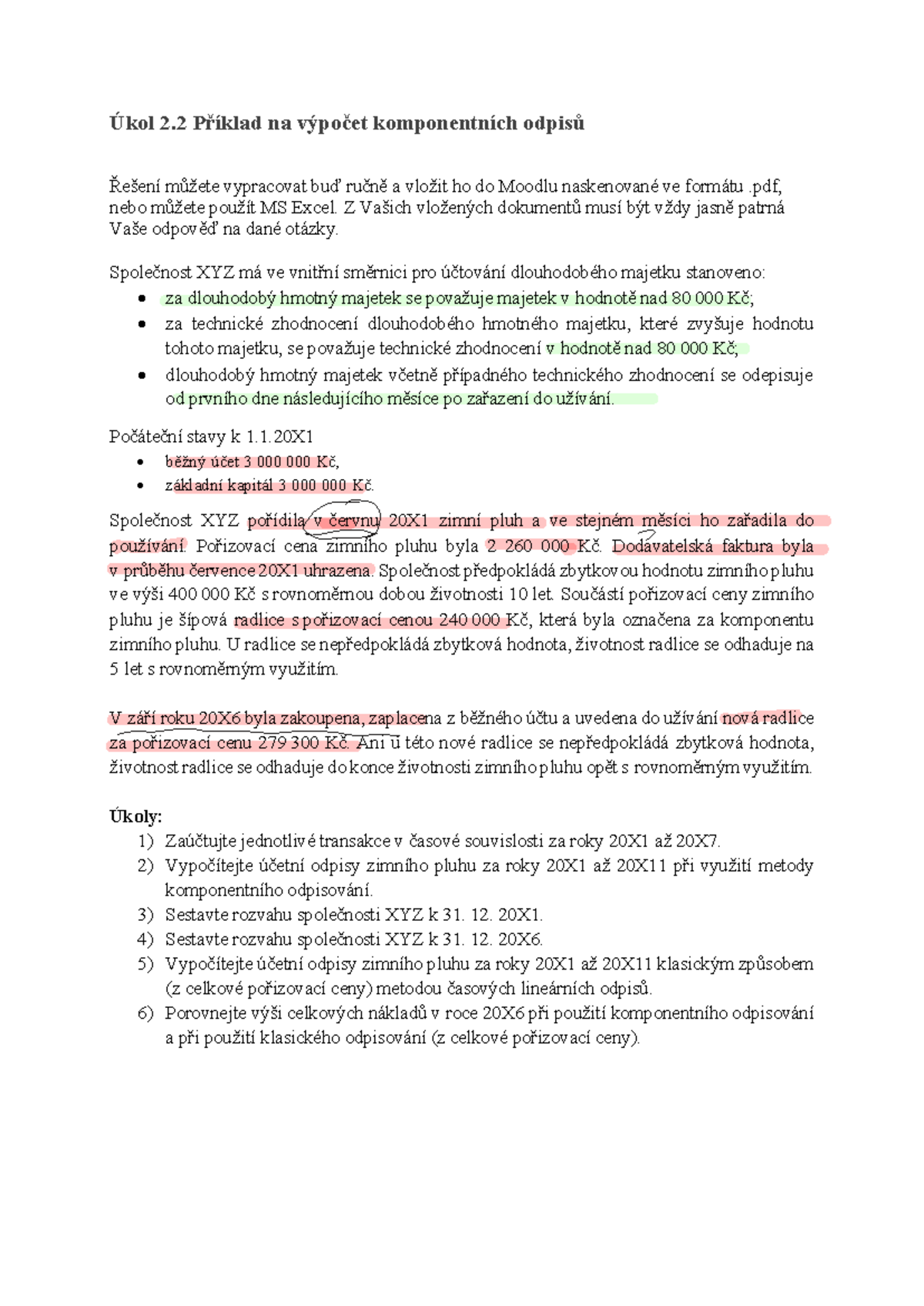 Úkol 2.2 - Komponentní odpisování a účetní výpočty - Studocu