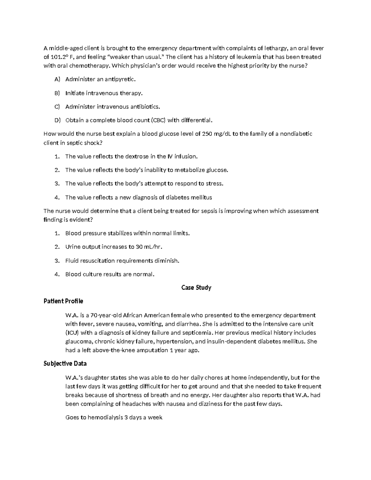 MODS Case Study - A middle-aged client is brought to the emergency ...