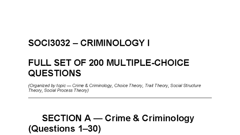 SOCI3032 CRIMINOLOGY I 200 MCQ Practice Questions Set - Studocu