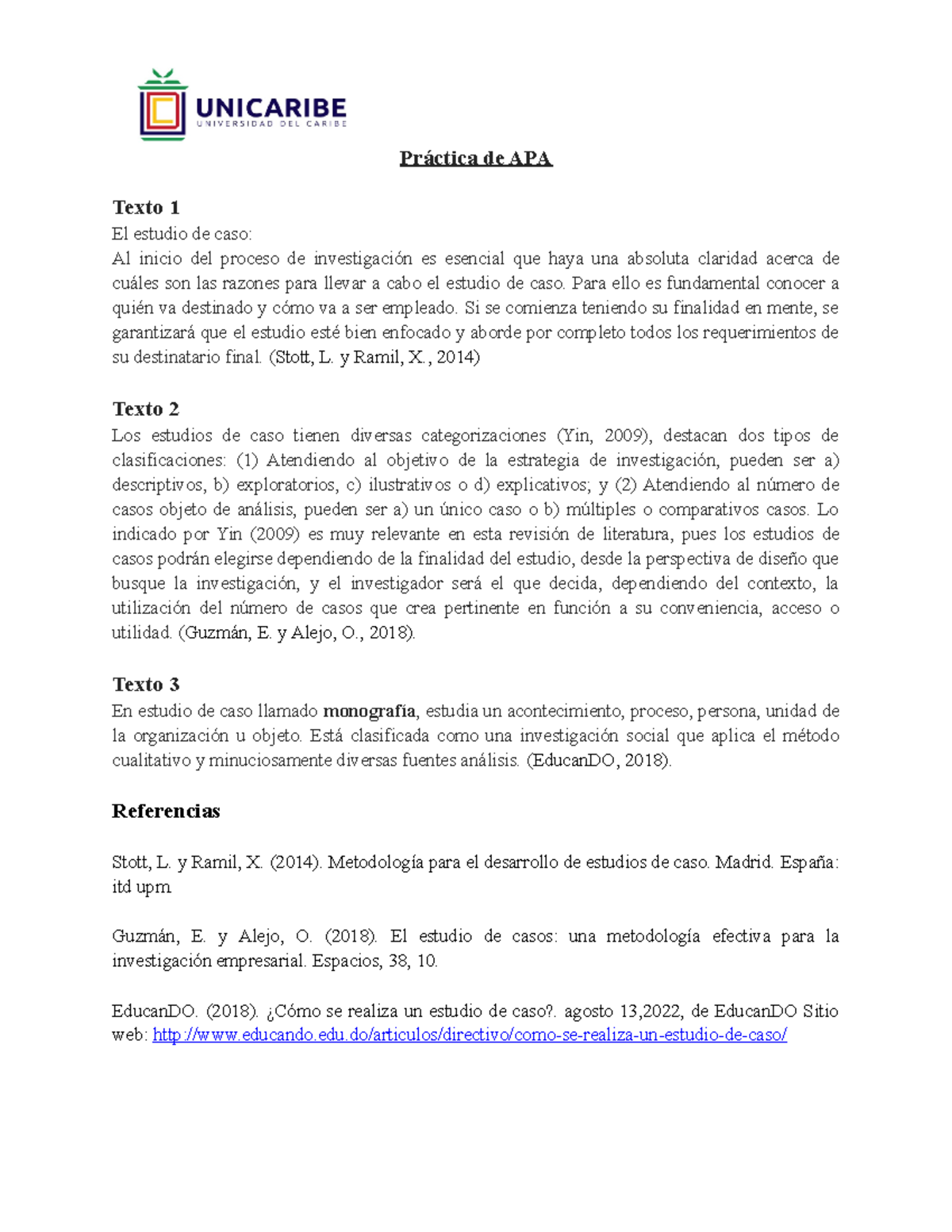Práctica de APA Unidad 2. Actividad 2 - Práctica de APA Texto 1 El estudio de caso: Al inicio ...