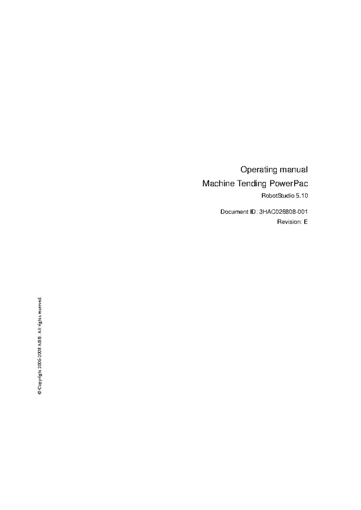 Operating Manual for Machine Tending PowerPac RobotStudio 5.10 - Studocu