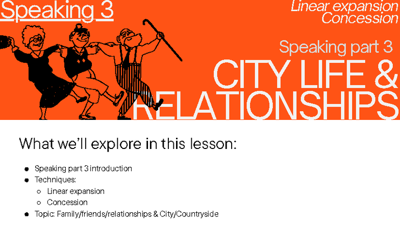 Speaking 3 — SP3 — Linear Expansion & Concession Techniques in City ...
