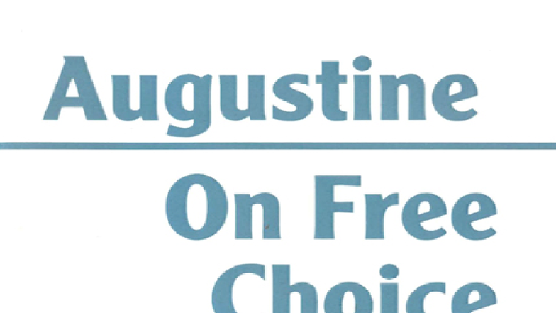 On Free Choice of the Will: Augustine's Philosophical Insights - Studocu