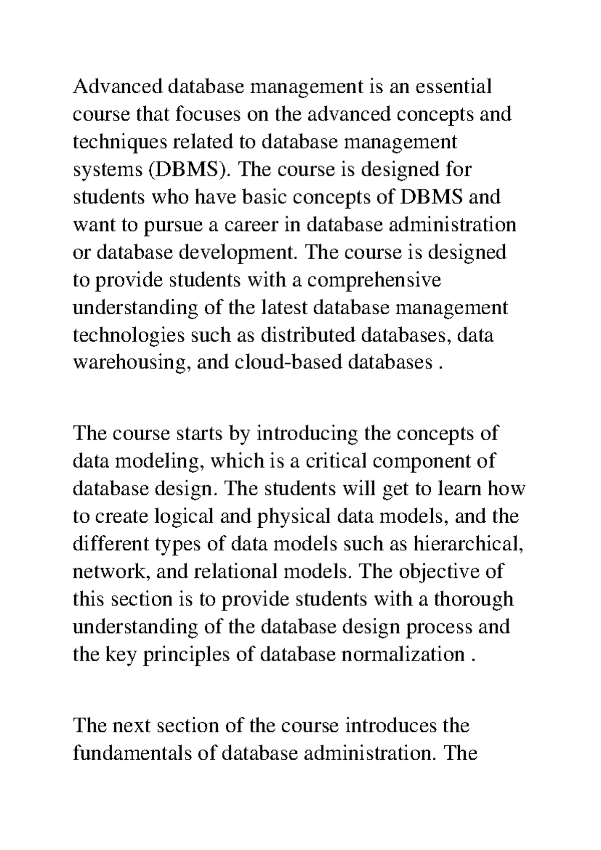 Advanced database management - The course is designed for students who ...