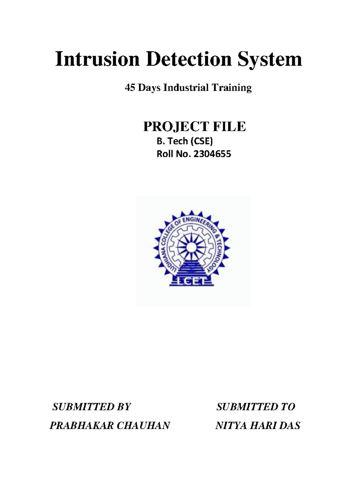 Intrusion Detection System Project Report - B. Tech (CSE) - Studocu