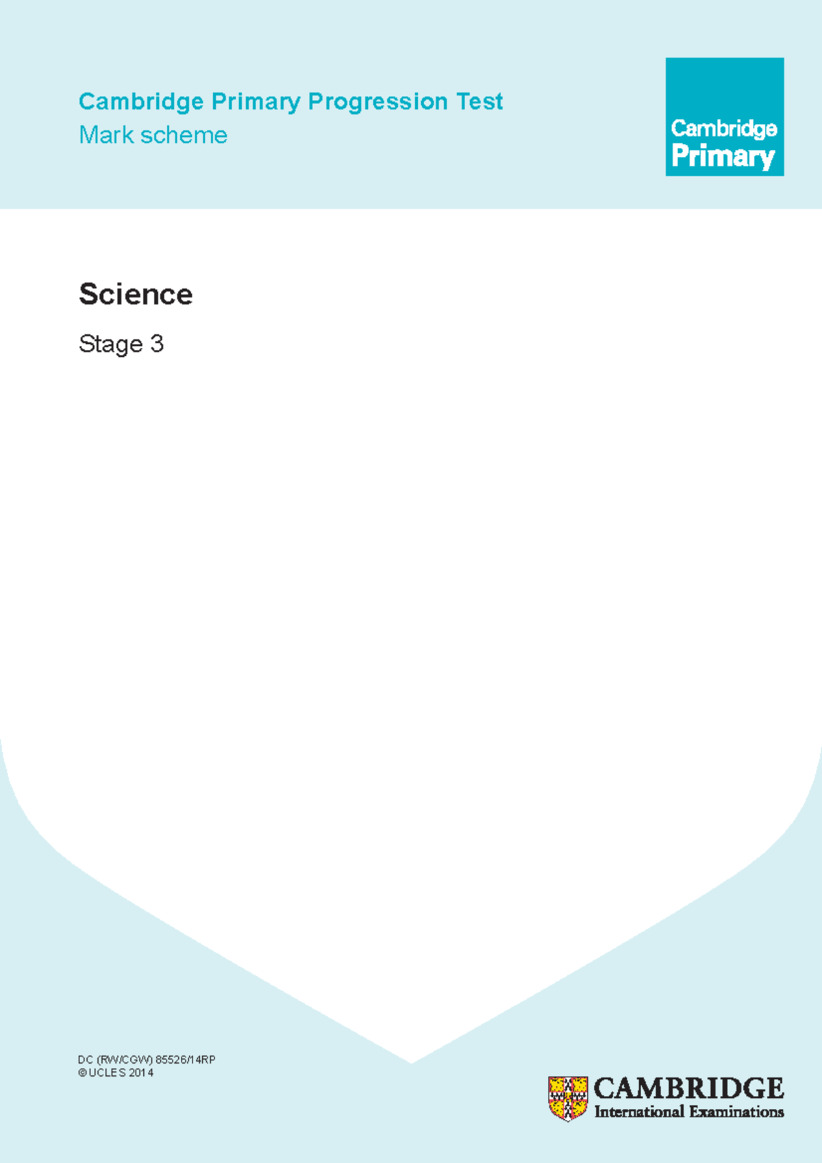 Science Stage 3 2014 MS tcm142-371869 - DC (RW/CGW) 85526/14RP © UCLES ...