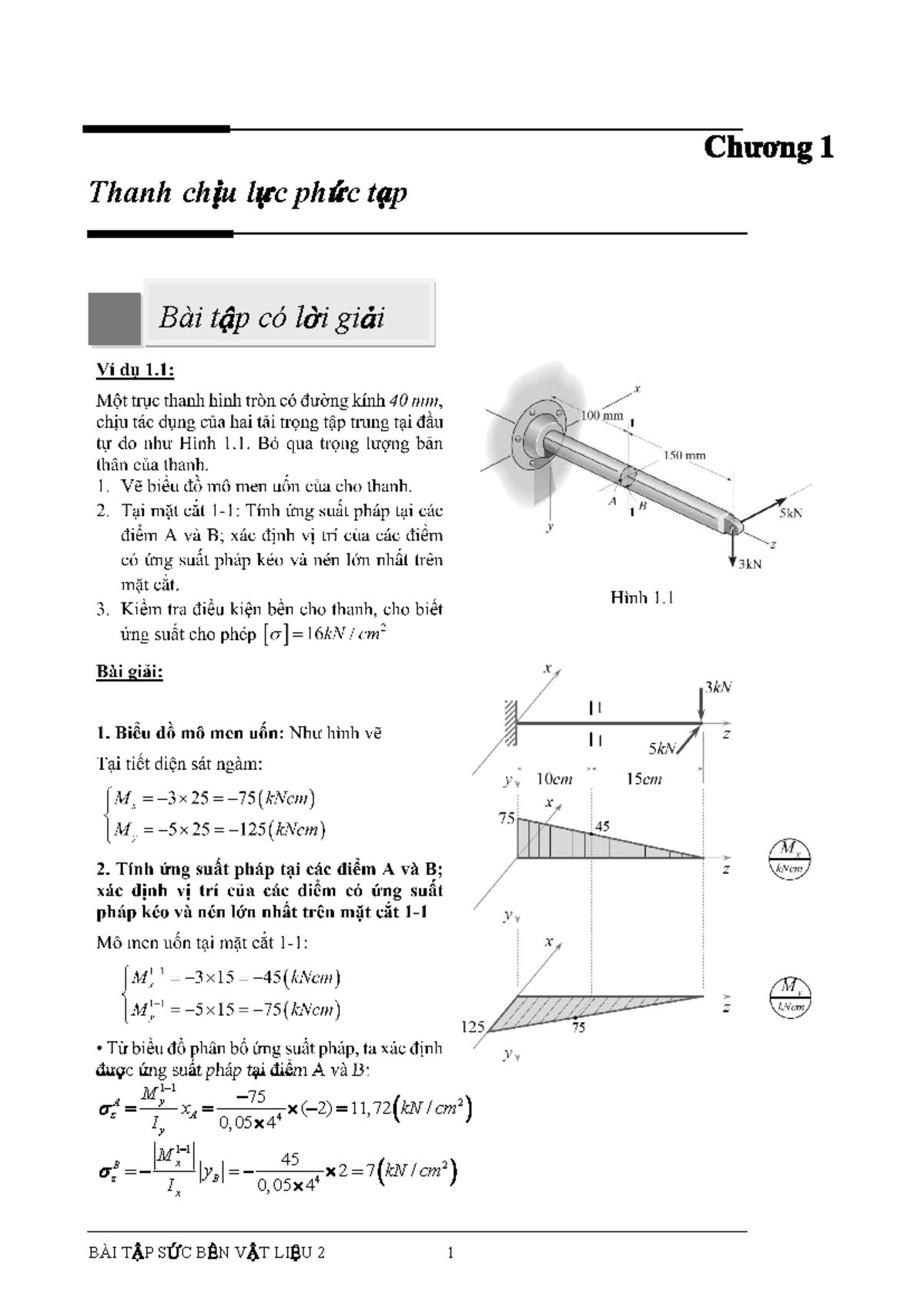 Bài tập sbvl2 - bài tập - Thanh ch u l c ph c t p Ví d 1: M t tr ng kính 40 mm, ch u tác d ng c ...