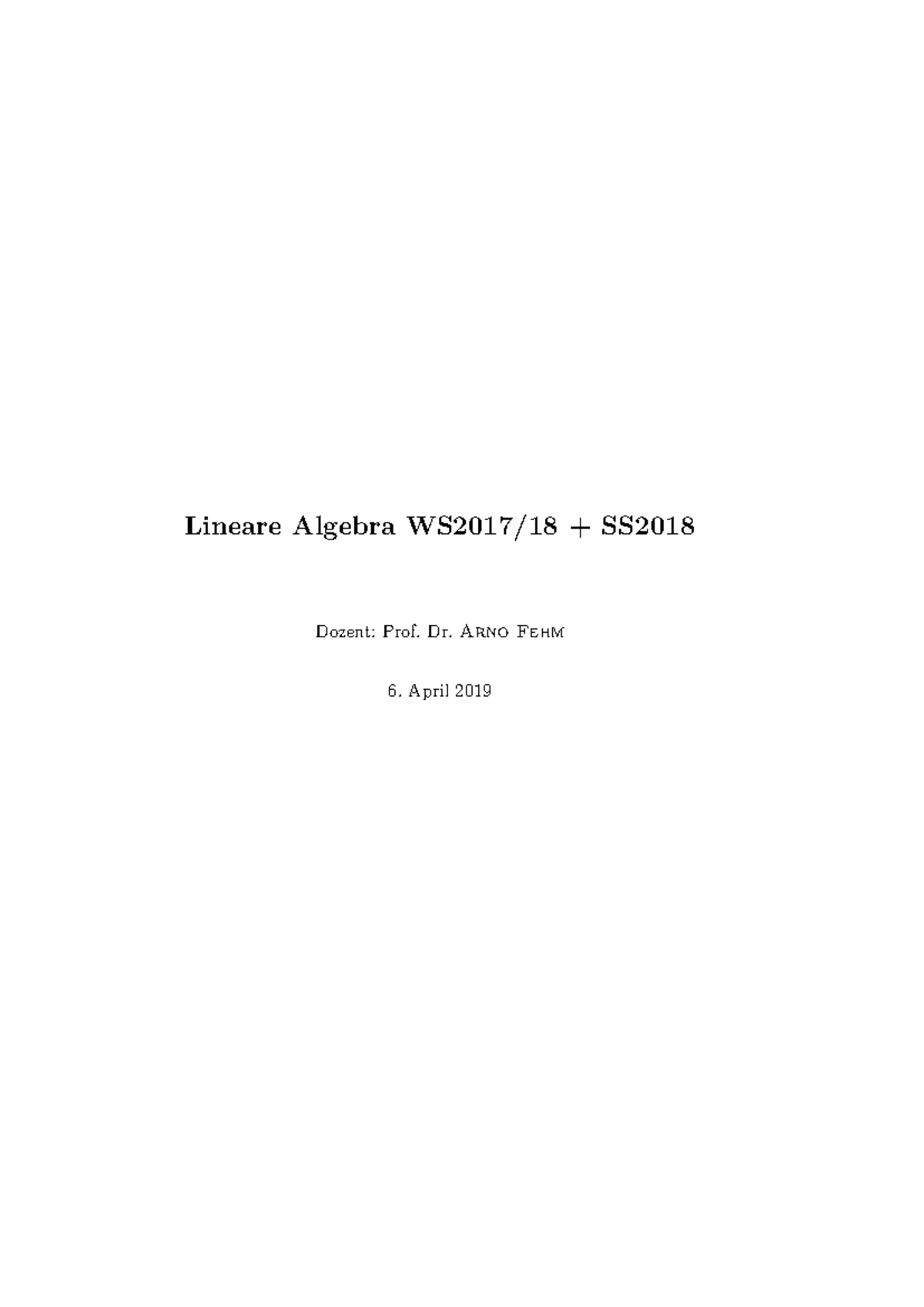 Lineare Algebra Skript WS2017/18 und SS2018 – Prof. Dr. Fehm - Studocu