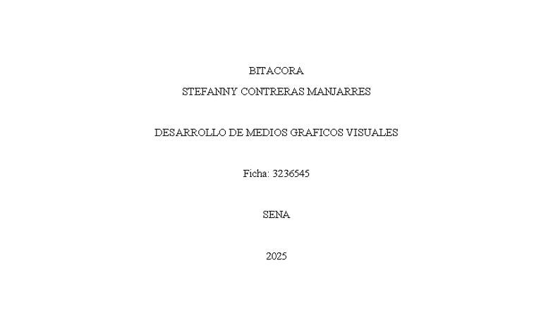 Bitácora de Procesos: Desarrollo de Medios Gráficos Visuales - 3236545 ...