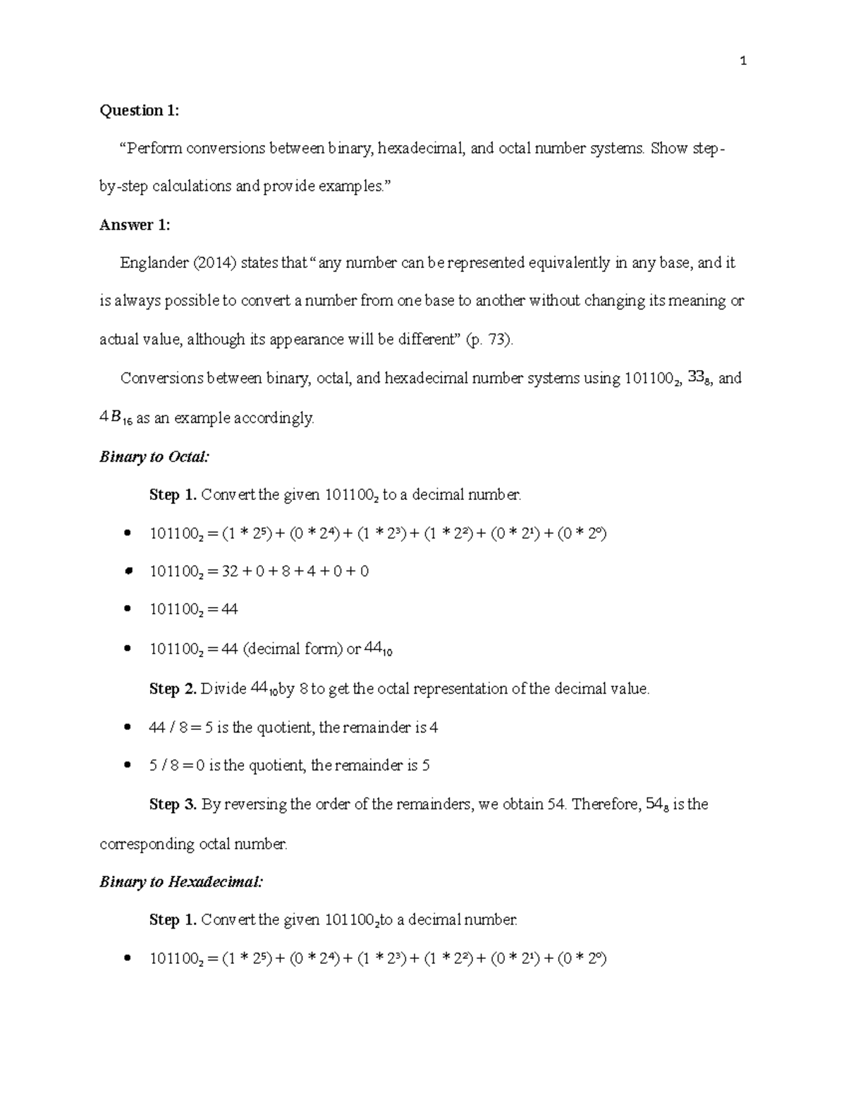Me Docx - Conversions - Question 1: “Perform conversions between binary, hexadecimal, and octal ...