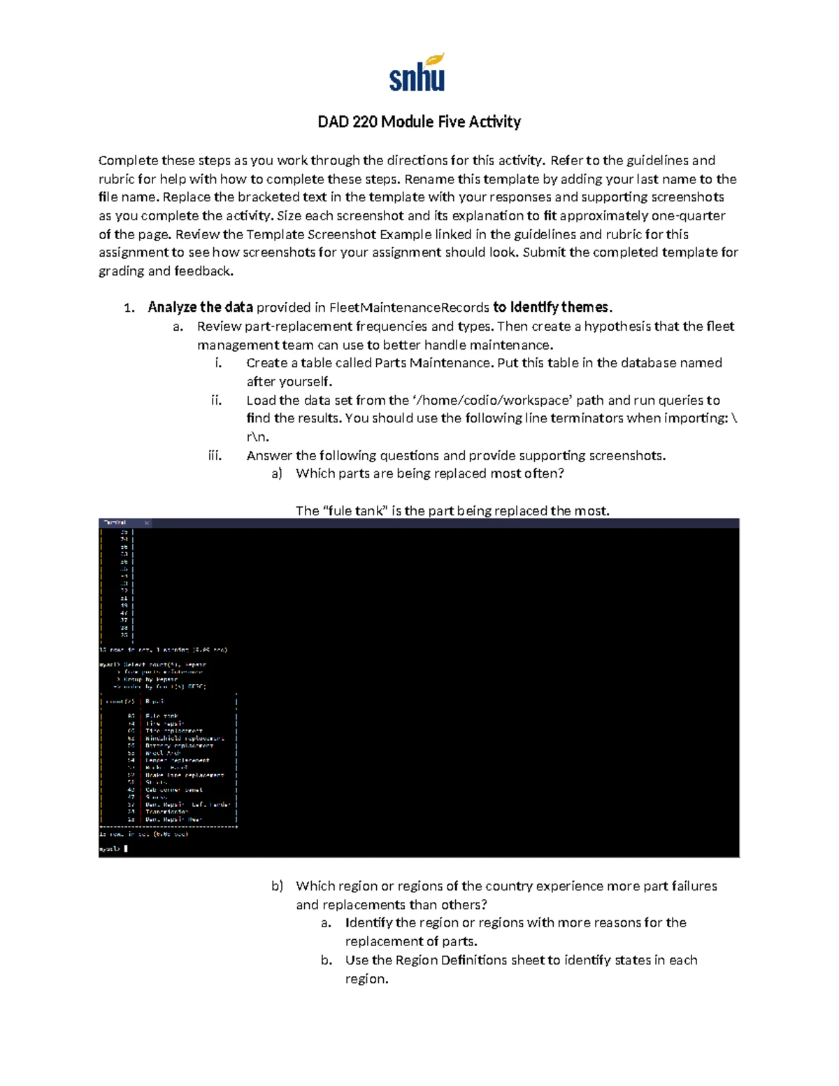 DAD 220 Module 5 Major Activity: Database Analysis & Reporting Tasks ...