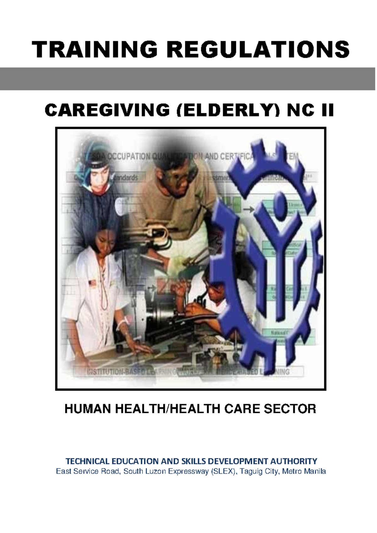 Final Training Regulations for Caregiving (Elderly) NC II - Studocu