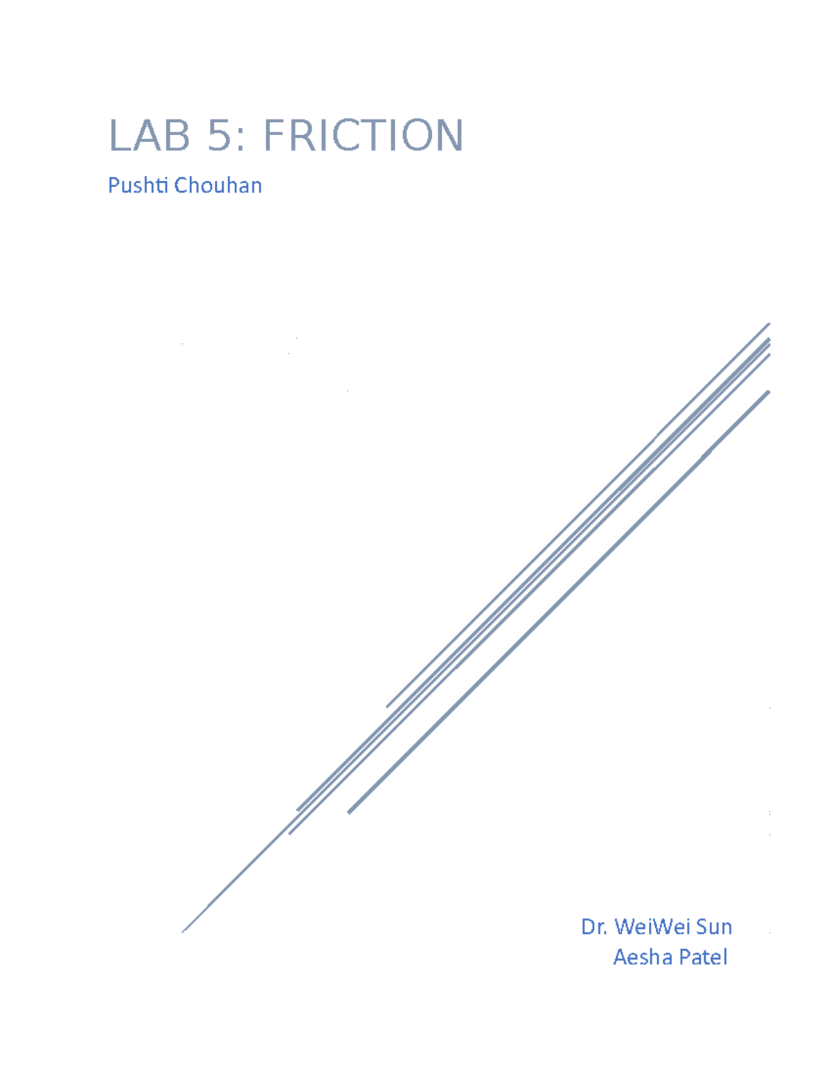Lab Report 5 - Friction Analysis with Dr. WeiWei Sun - Studocu