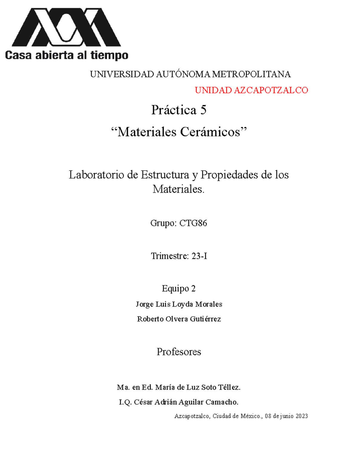 Practica 5 Materiales Ceramicos - UNIVERSIDAD AUTÓNOMA METROPOLITANA UNIDAD AZCAPOTZALCO ...