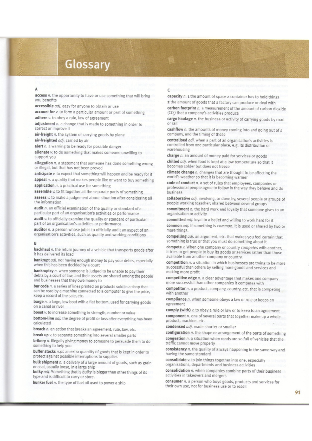 Vocabulary - ... - Glossary A C access n. the opportunity to have or ...
