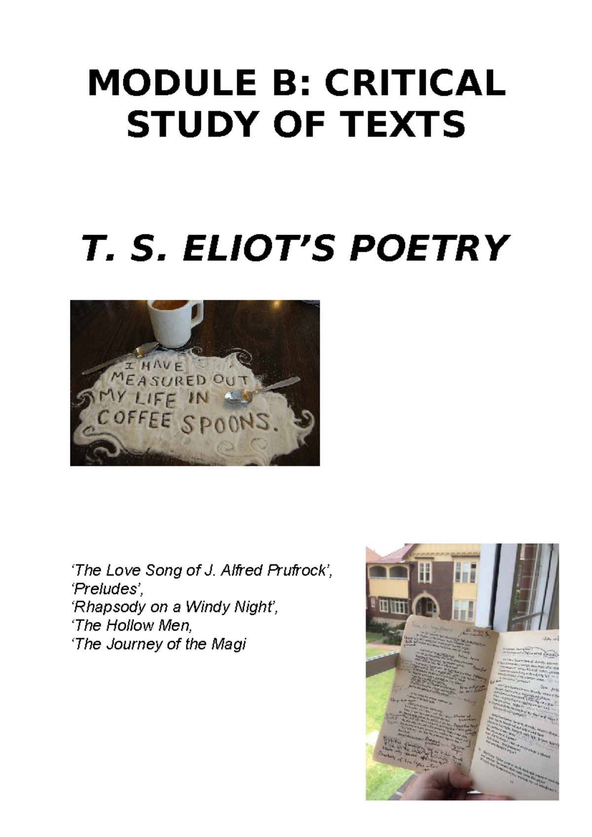 MODULE B: CRITICAL STUDY OF T.S. ELIOT'S POETRY - Studocu