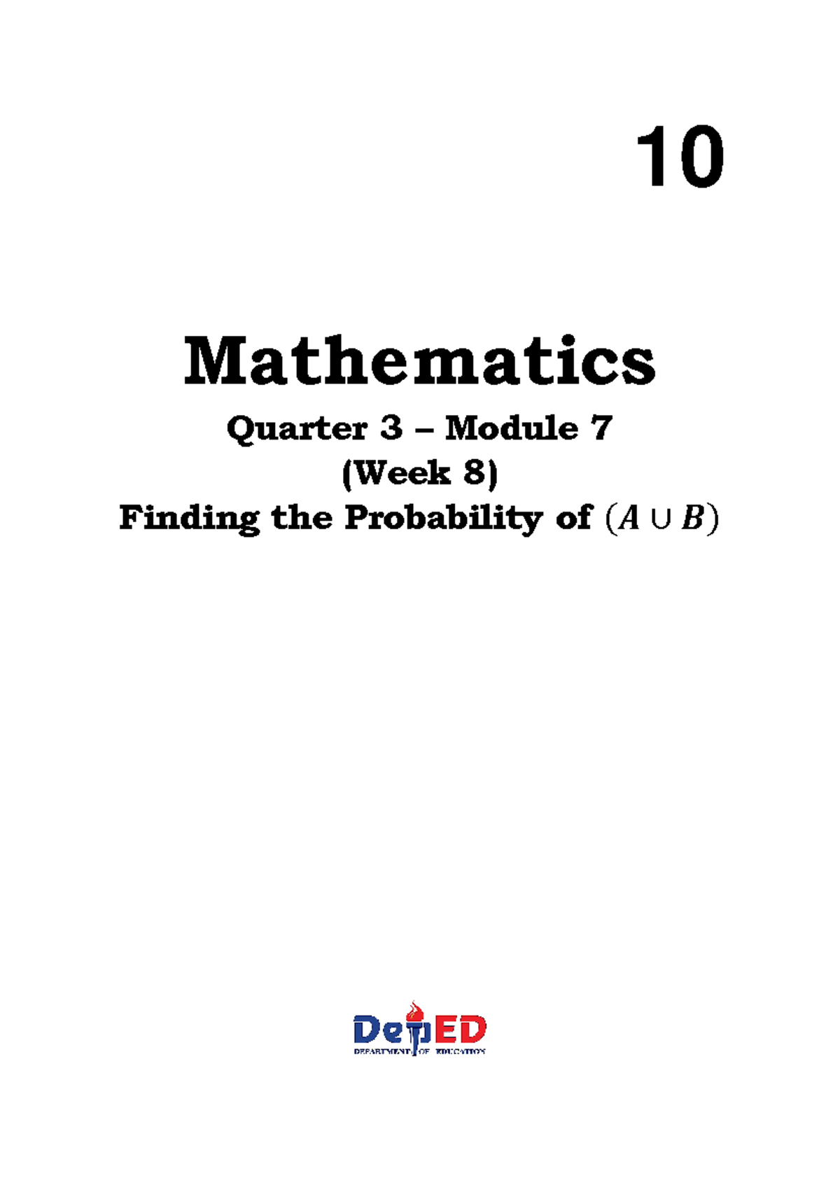 7 Q3 Math - Module 7 for Quarter 3 Mathematics 10 - Mathematics Quarter 3 – Module 7 (Week 8 ...