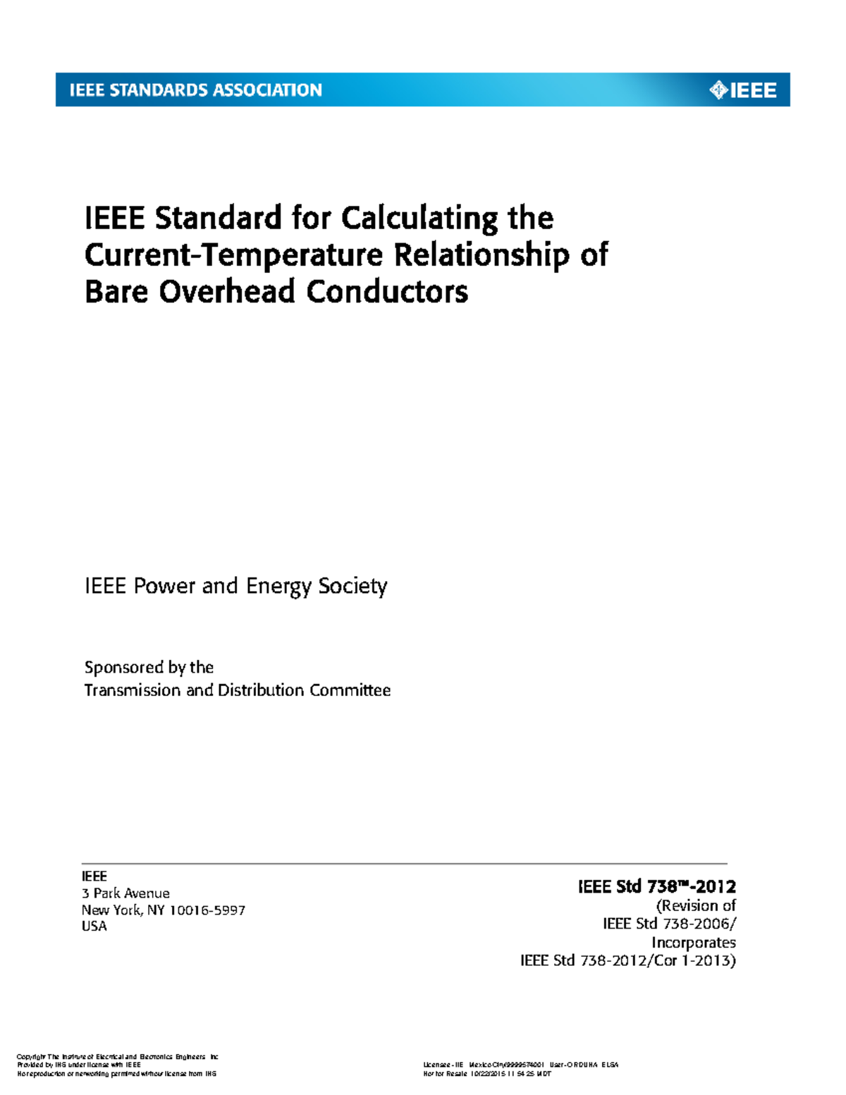 IEEE 738-2012 Standard: Current-Temperature Relationship for Conductors ...