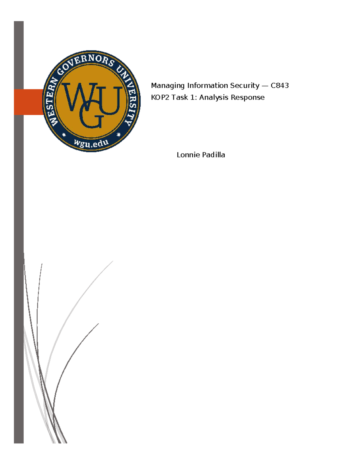 C843 KOP2 Task 1: Cybersecurity Incident Analysis and Response for ...