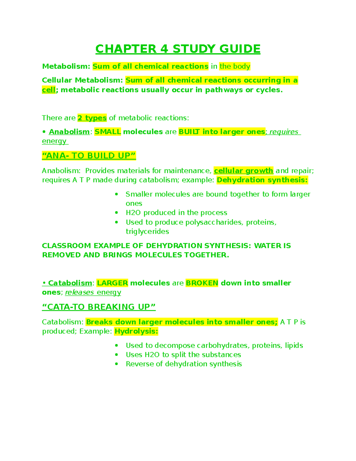 Chapter 4 Study Guide more - CHAPTER 4 STUDY GUIDE Metabolism: Sum of all chemical reactions in ...