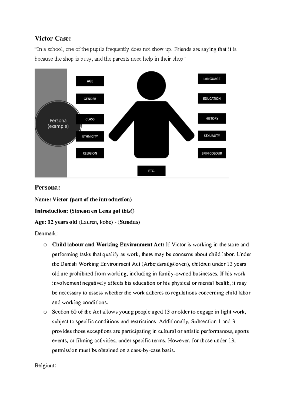 Voorbereiding Victor - Haaaaaaa - Victor Case: “In a school, one of the ...