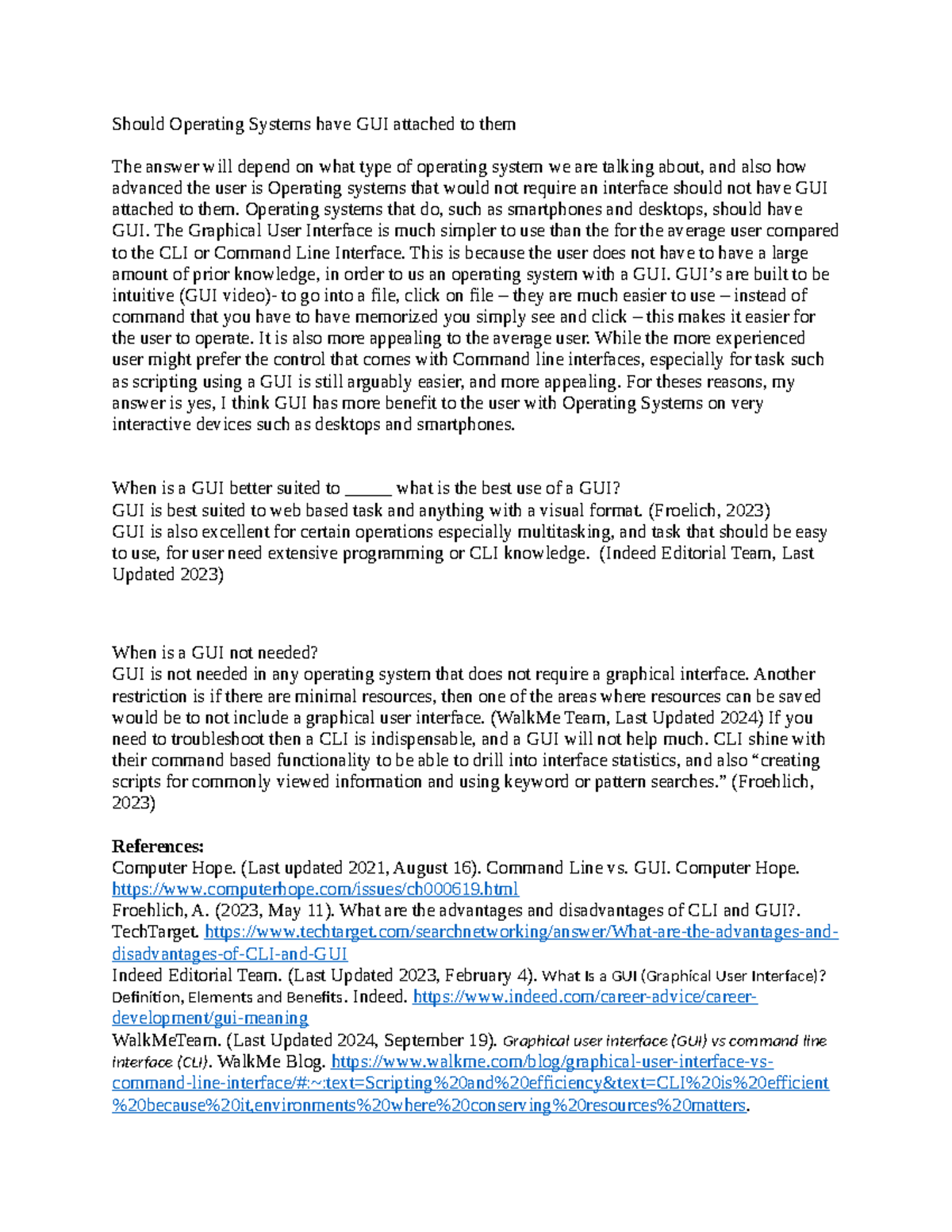Cs2301-unit 7 - Assignment Unit 7 - Should Operating Systems have GUI attached to them The ...