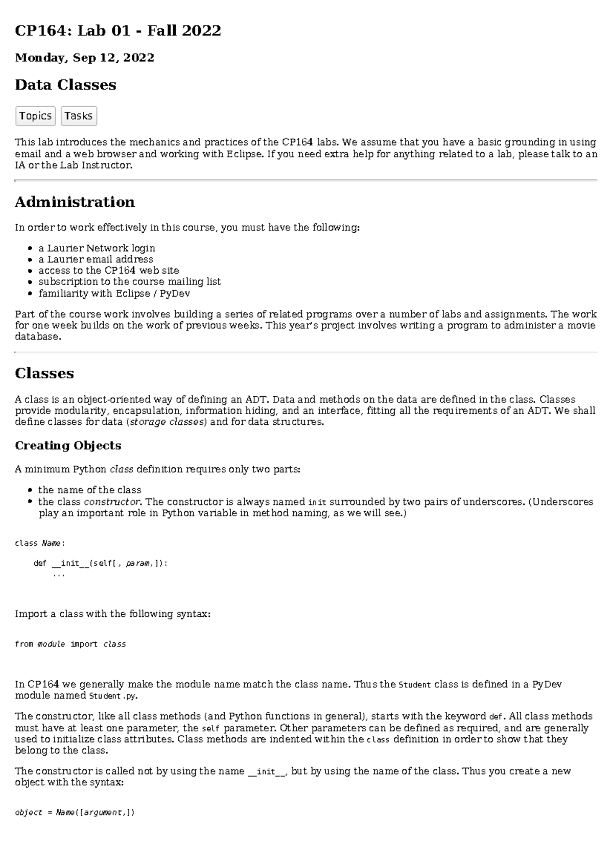 Lab01Classes - CP164: Lab 01 - Fall 2022 Monday, Sep 12, 2022 Data Classes Topics Tasks This lab ...