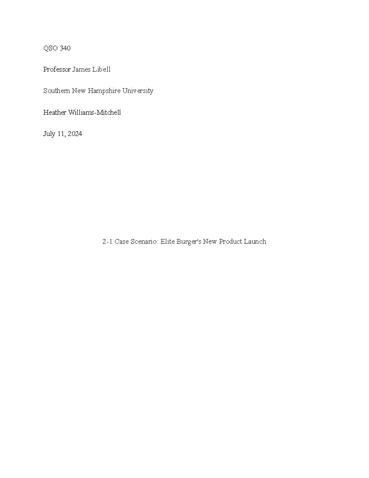 QSO 340 - Module 2 Case Scenario: Veggie Time Burger Launch Plan - Studocu