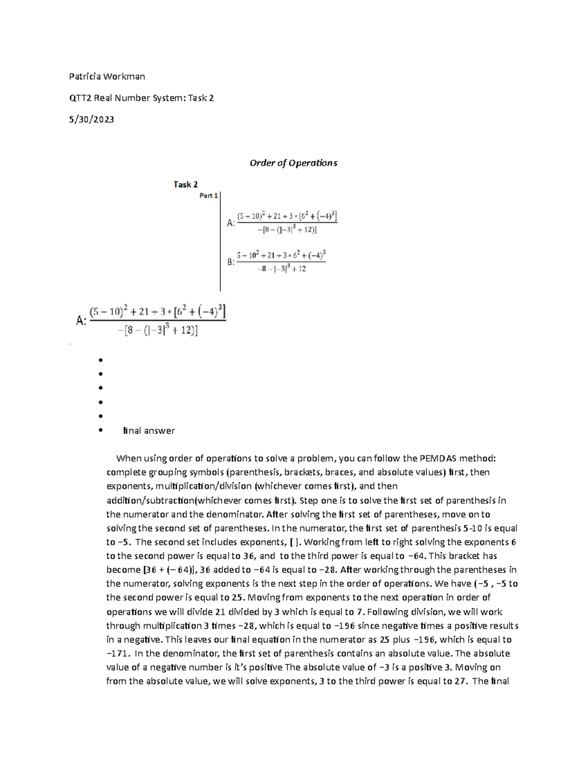 Finite Math Task 2 - Patricia Workman QTT2 Real Number System: Task 2 5/30/ Order of Operations ...