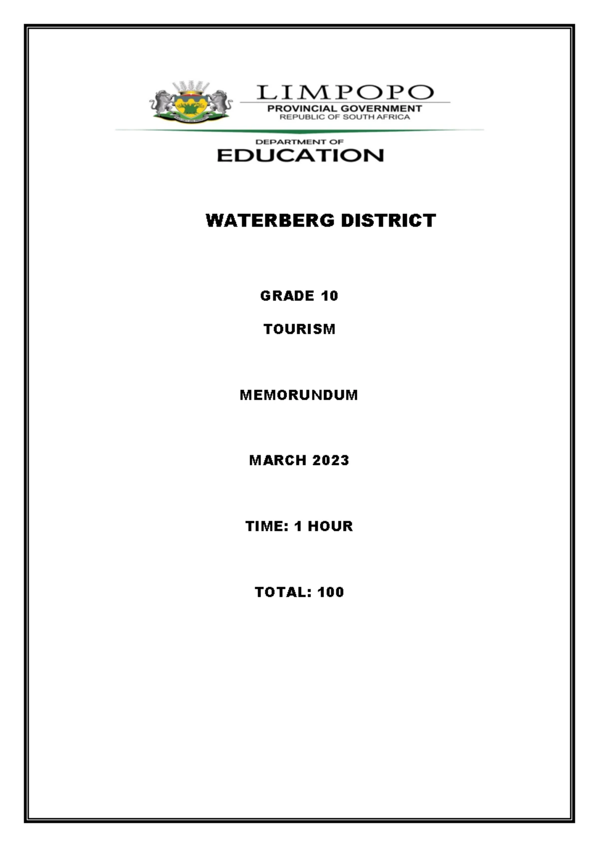 Tourism Grade 11 June Examination 2023 - GRADE 11 MARKS : 150 TIME : 2 ... Tourism Grade 11 June Examination 2023 - GRADE 11 MARKS : 150 TIME : 2 ...
