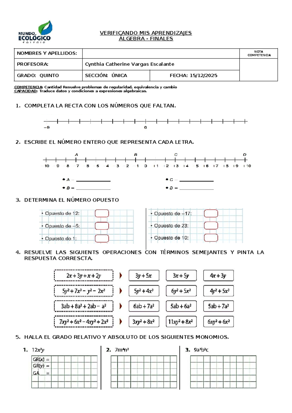 ÁLGEBRA - FINALES: VERIFICANDO MIS APRENDIZAJES QUINTO - Studocu