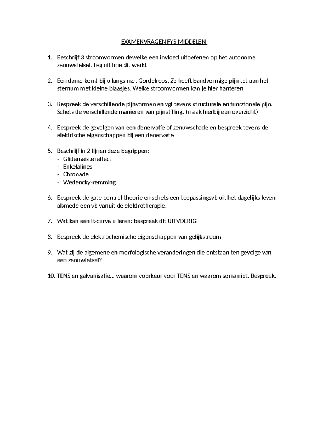 Examenvragen FYS Middelen - EXAMENVRAGEN FYS MIDDELEN Beschrijf 3 ...