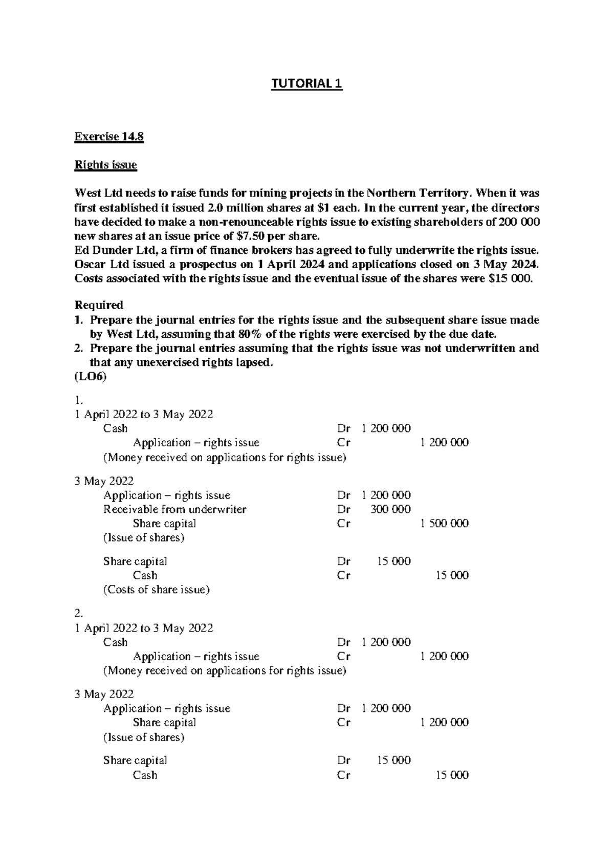 Tutorial 1 solution - TUT 1 rights issue and share transactions ...