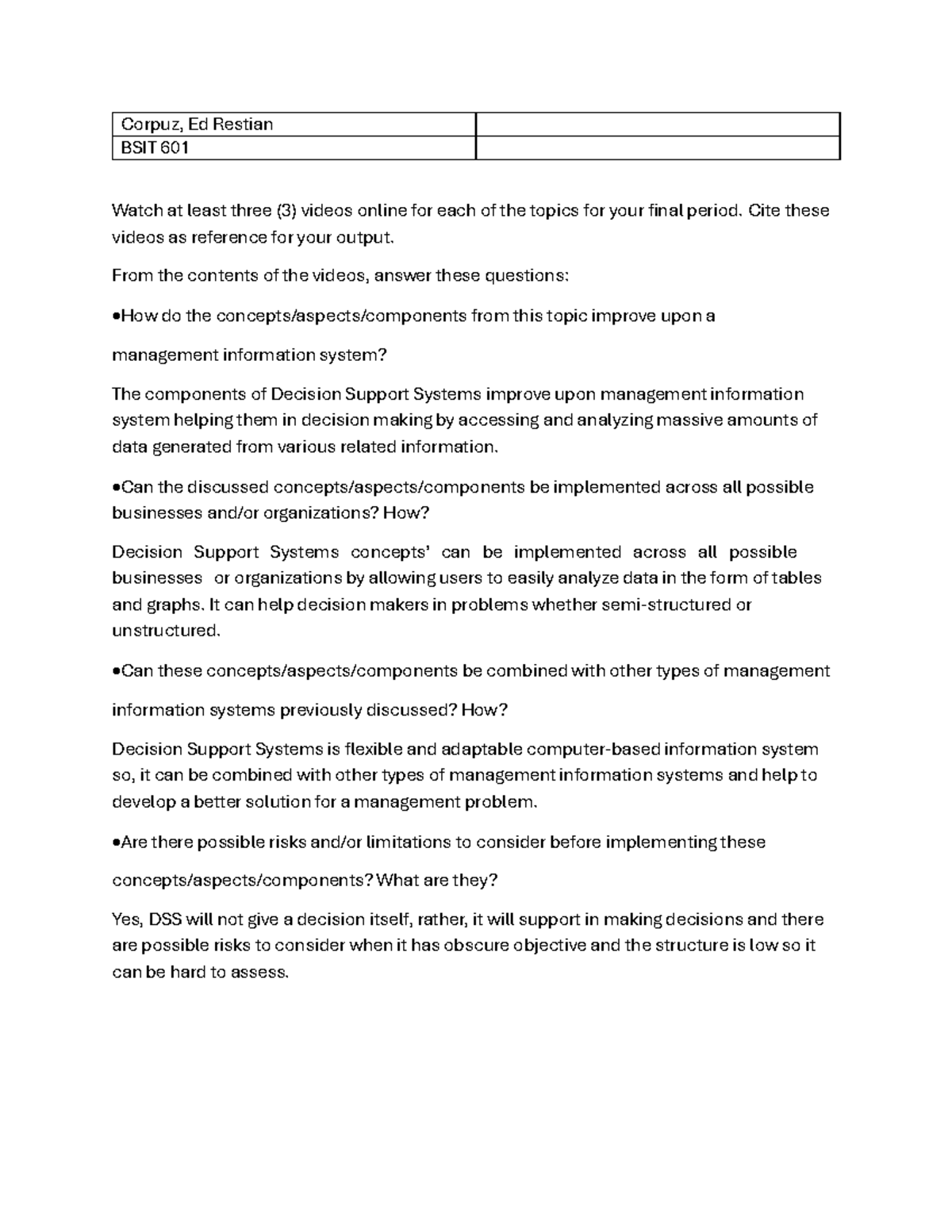 MIS 601 Final Exam - Decision Support Systems Analysis and ...