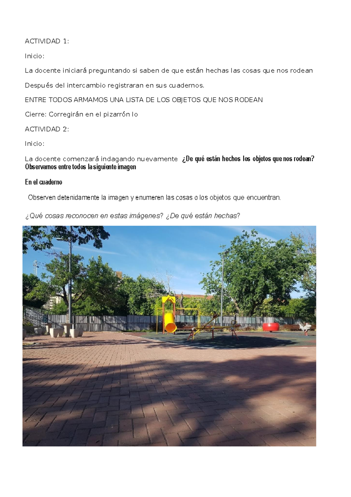 Materiales y Objetos: Actividades de Exploración y Reflexión (1) - Studocu