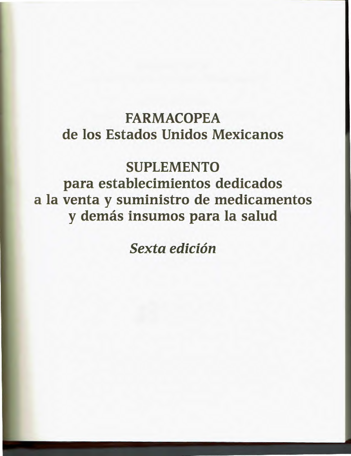 Suplemento FEUM 6ta Edición para la Salud y Medicamentos - Studocu