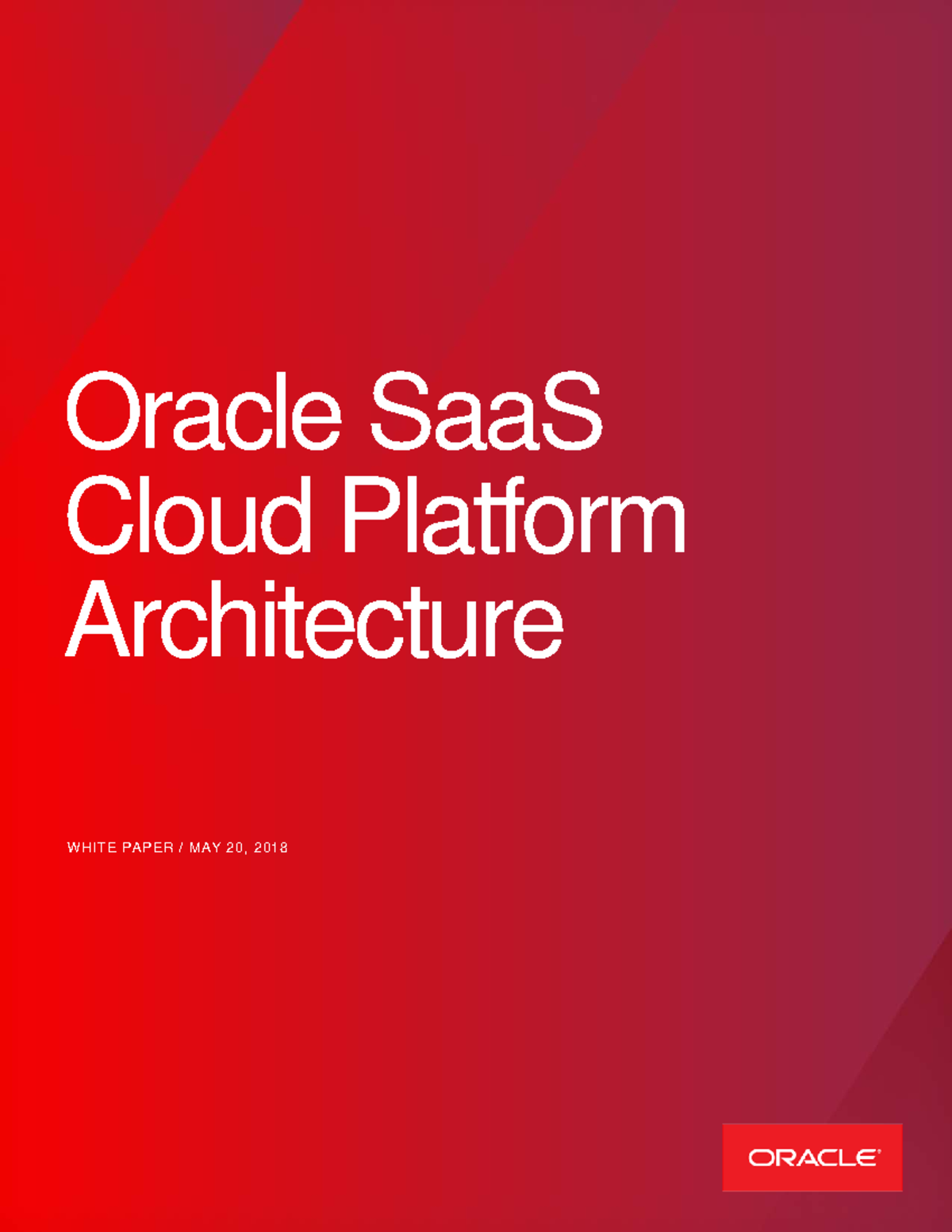 Oracle SaaS Architecture Overview White Paper - Studocu