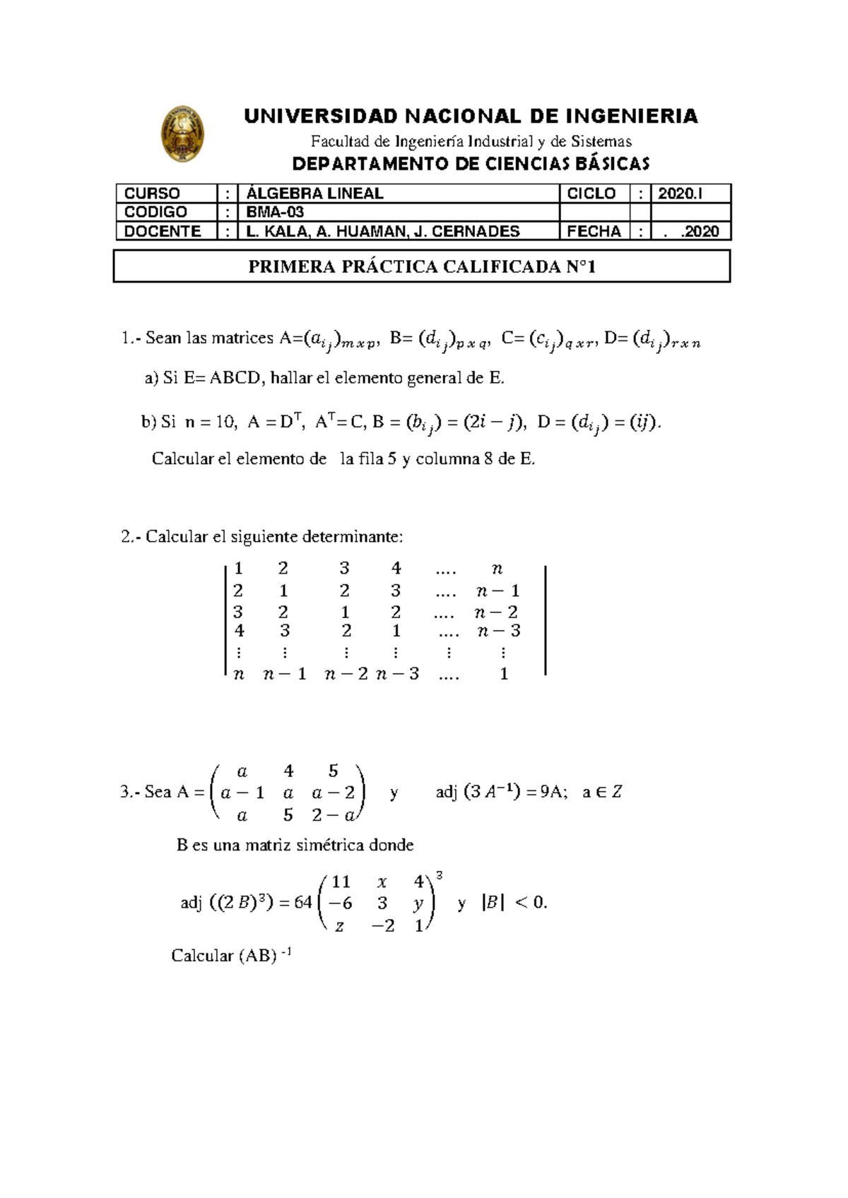 1ra PC BMA-03 Álgebra Lineal Solucionado UNI 2020 - Studocu